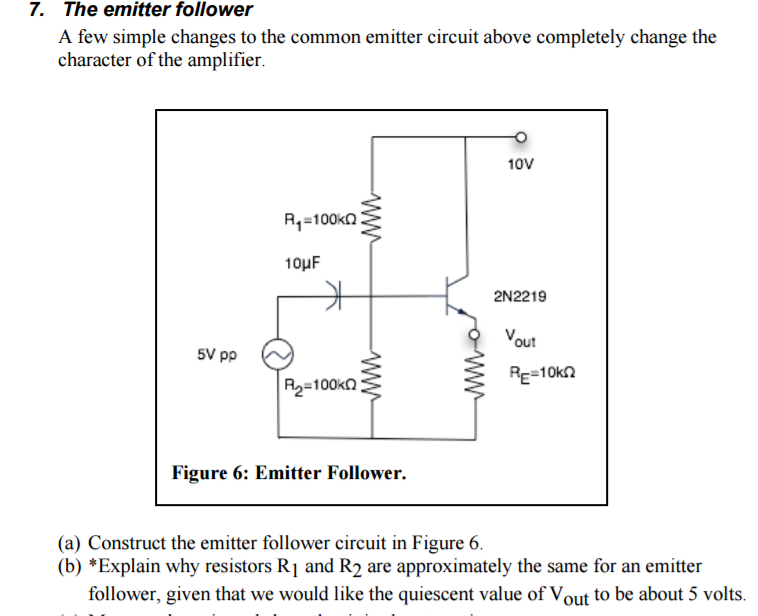 Solved 7. The emitter follower A few simple changes to the | Chegg.com