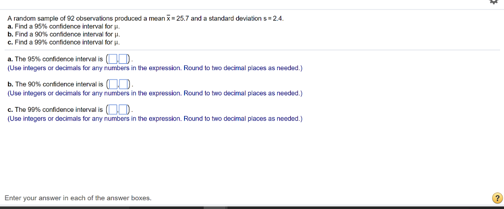 Solved A Random Sample Of 92 Observations Produced A Mean X