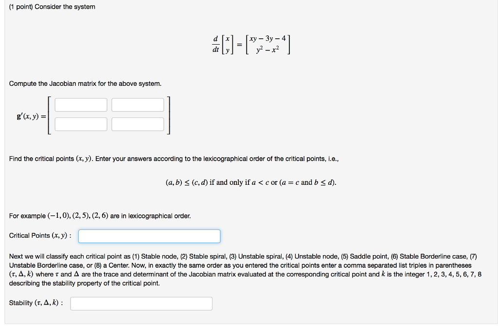 Consider the system d/dt [x y] = [xy - 3y - 4 y^2 | Chegg.com