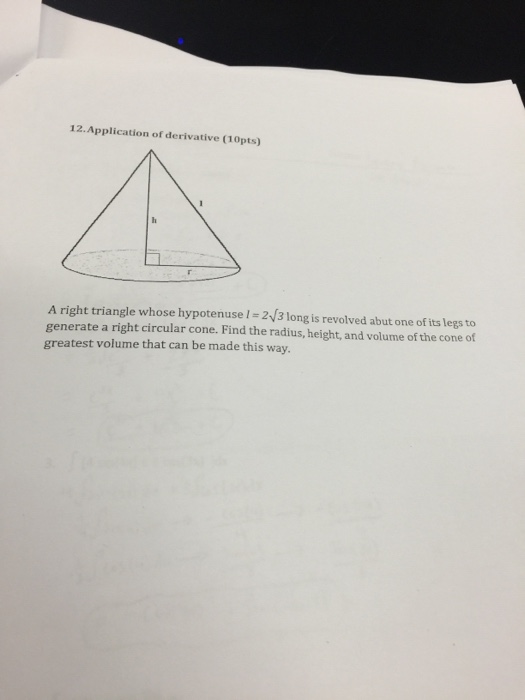Solved Application of derivative A right triangle whose | Chegg.com