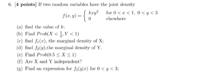 Solved If two random variables have the joint density f (x, | Chegg.com