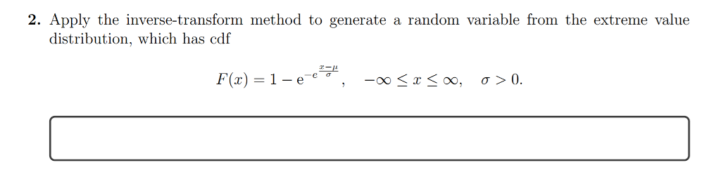 Solved 2 Apply The Inverse Transform Method To Generate