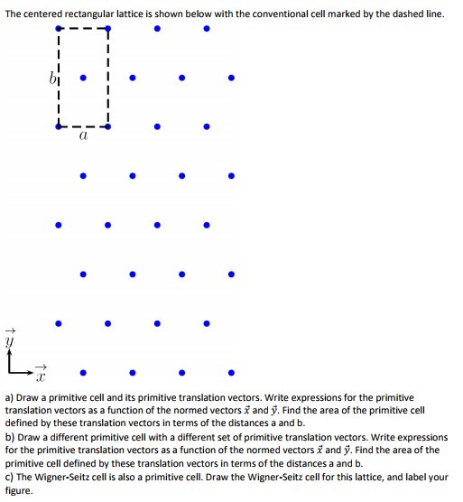 Solved The centered rectangular lattice is shown below with | Chegg.com