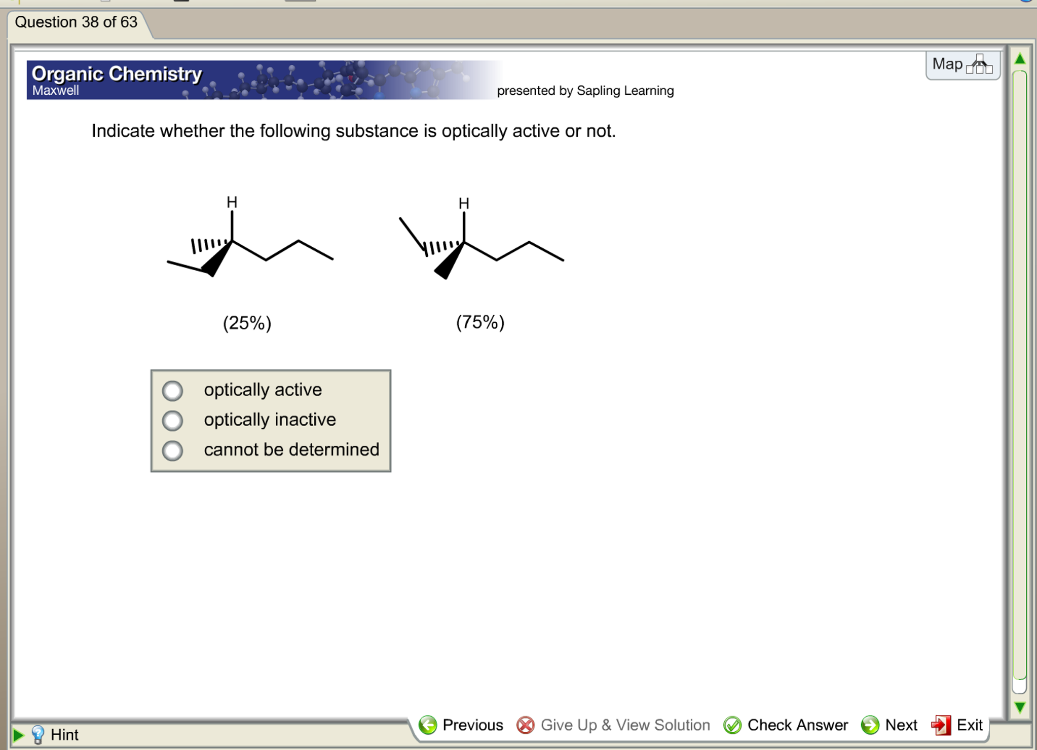 Solved Indicate whether the following substance is optically | Chegg.com
