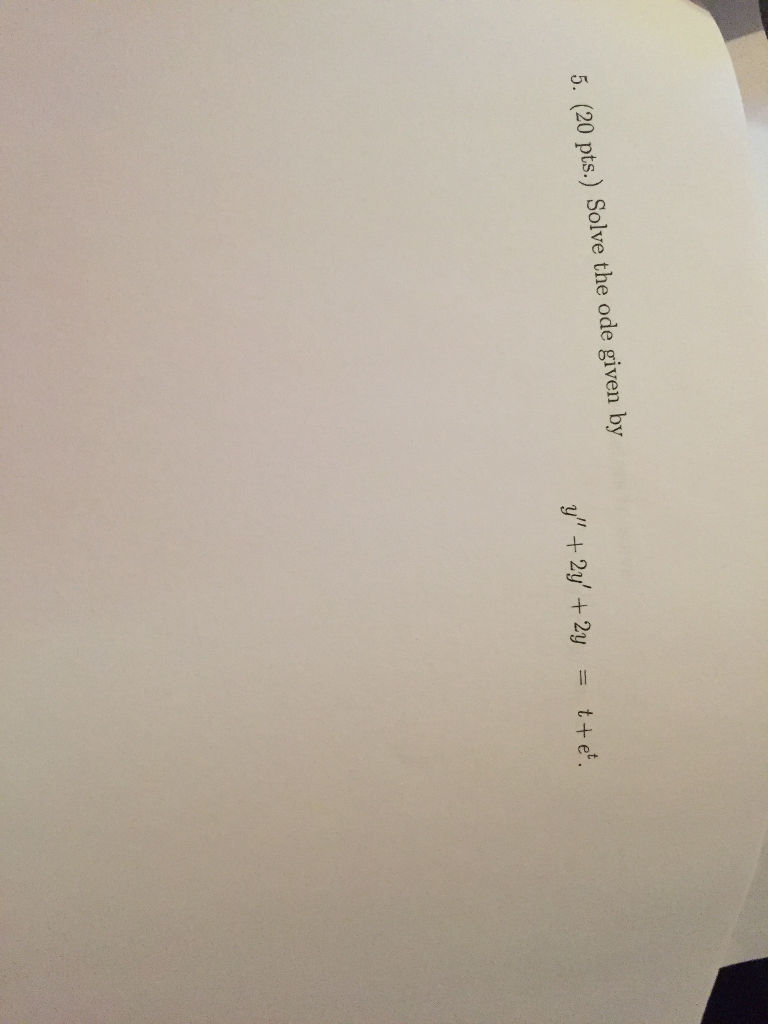 Solved 5. (20 pts.) Solve the ode given by y Solved 5. (20 pts.) Solve the ode given by y