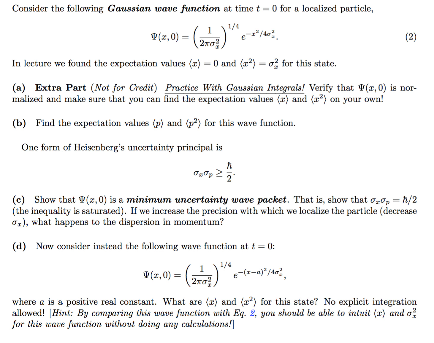 Solved Consider The Following Gaussian Wave Function At Time