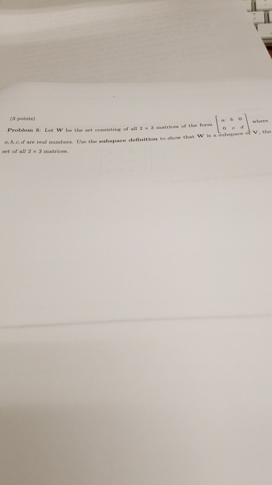 Solved (3 points) where Problem 5: Let W be the set | Chegg.com