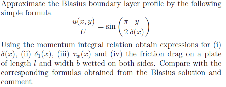 Solved Approximate the Blasius boundary layer profile by the | Chegg.com