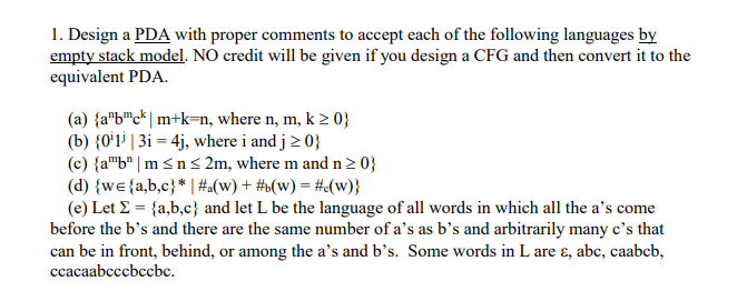 Solved 1. Design a PDA with proper comments to accept each | Chegg.com