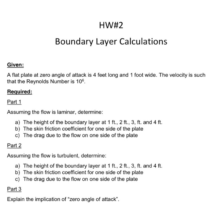 Solved HW#2 Boundary Layer Calculations Given: A flat plate | Chegg.com