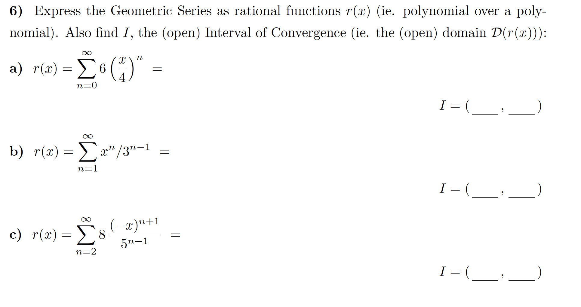 Solved Express the Geometric Series as rational functions | Chegg.com