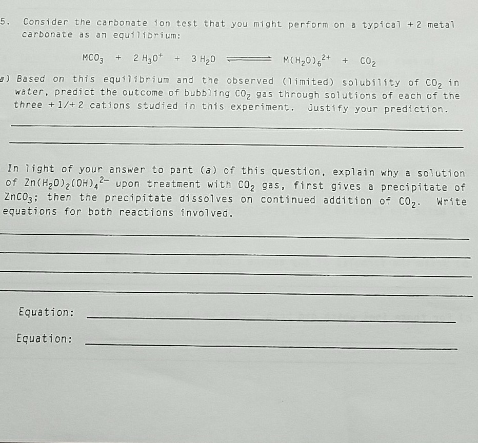 Solved 5. Consider the carbonate ion test that you might | Chegg.com