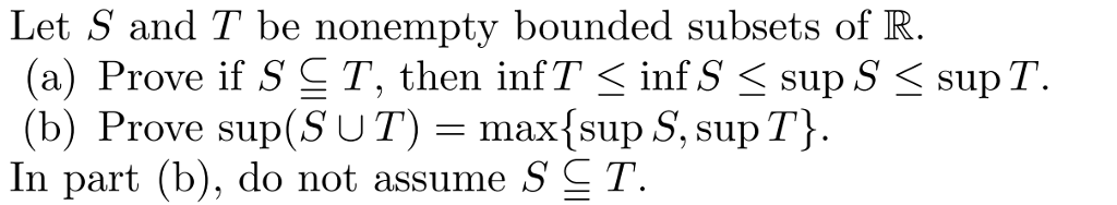 Solved Let S and T be nonempty bounded subsets of R. (a) | Chegg.com