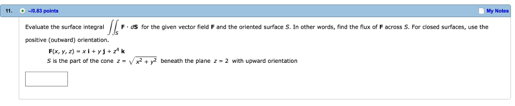 Solved Evaluate the surface integral double integral_S F | Chegg.com