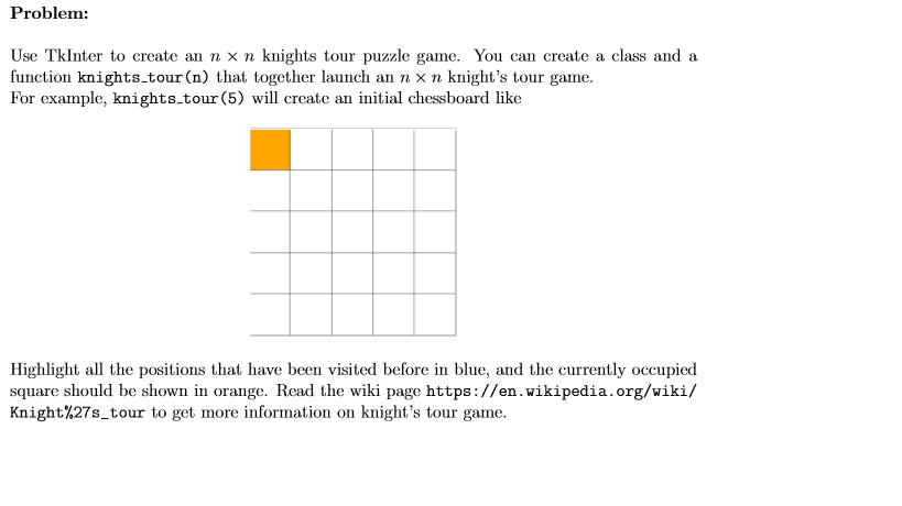 Solved Problem Use Tkinter To Create An N × N Knights Tour