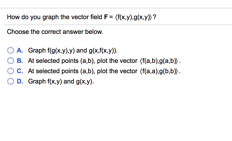 Solved How do you graph the vector field F = | Chegg.com