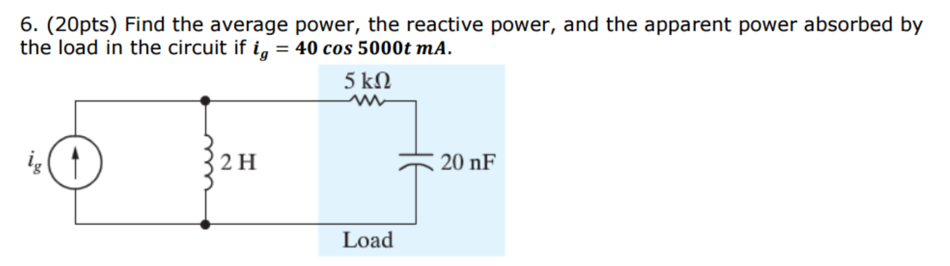 Solved Find the average power, the reactive power, and the | Chegg.com