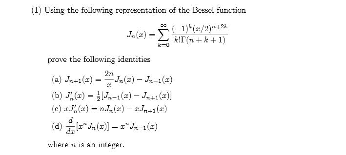 Solved Using the following representation of the Bessel | Chegg.com
