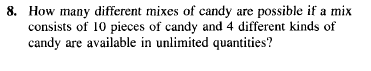 Solved How many different mixes of candy are possible if a | Chegg.com