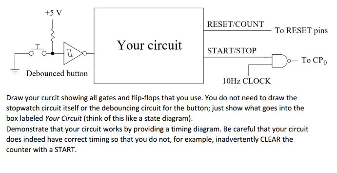 (Solved) - There is a simple stopwatch circuit. It uses one switch to ...
