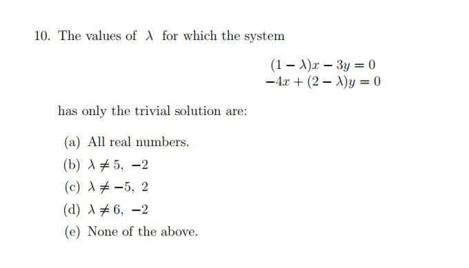 Solved 10. The values of λ for which the system - 4x + | Chegg.com