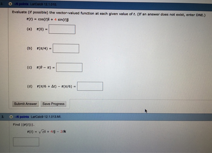 Solved Evaluate If Possible The Vector Valued Function At