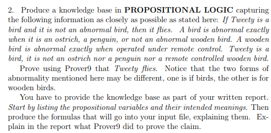 Solved 2. Produce a knowledge base in PROPOSITIONAL LOGIC | Chegg.com