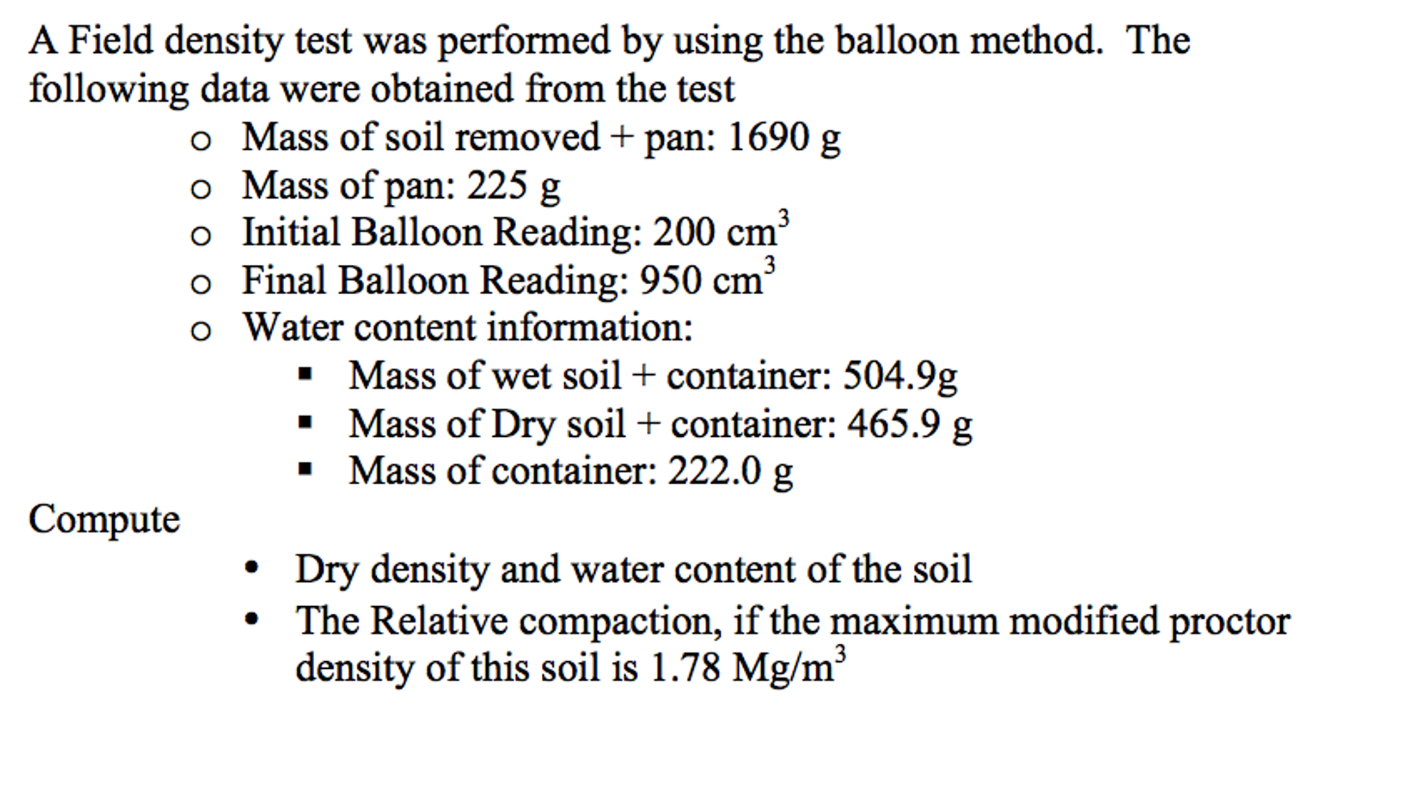 A Field density test was performed by using the | Chegg.com