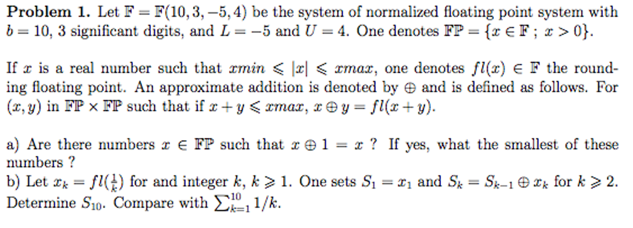 Let F = F(10, 3, -5, 4) be the system of normalized | Chegg.com