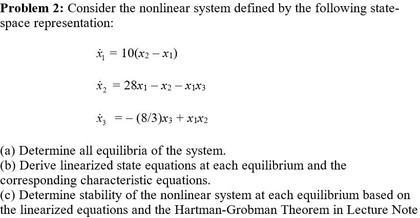 Solved Problem 2: Consider the nonlinear system defined by | Chegg.com