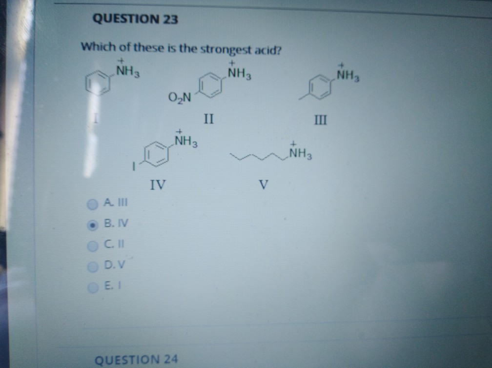 Solved QUESTION 23 Which of these is the strongest acid? O2N | Chegg.com