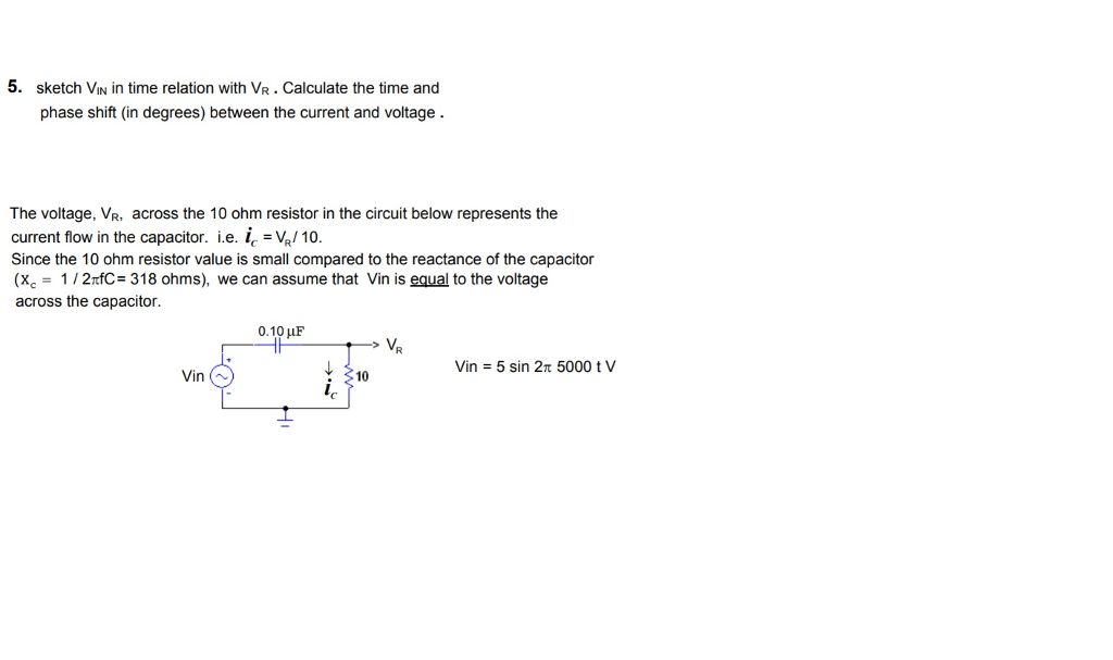 Solved 5. sketch VIN in time relation with VR. Calculate the | Chegg.com