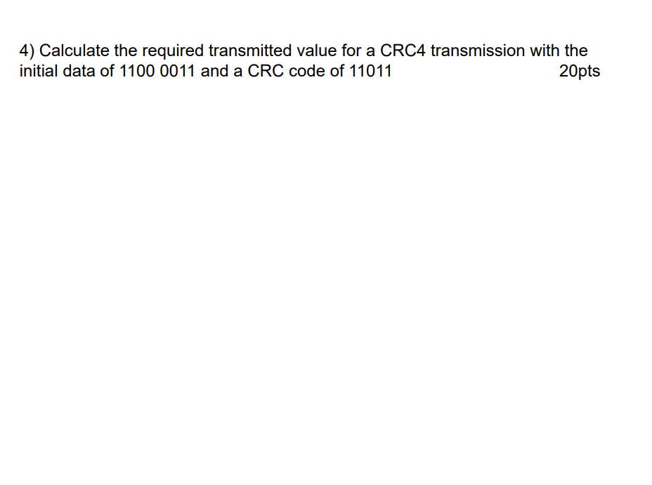 Solved 4) Calculate the required transmitted value for a | Chegg.com