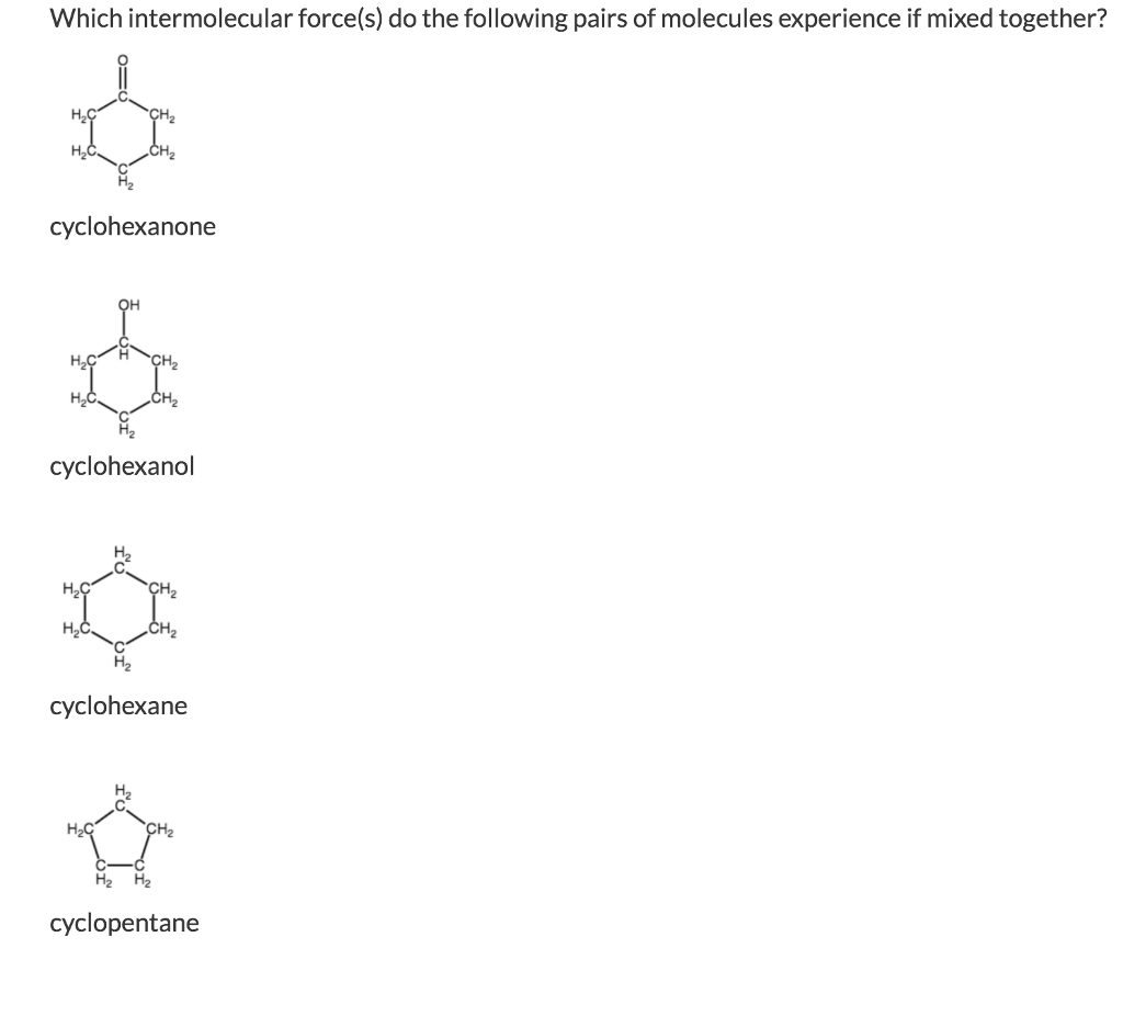 Solved Which intermolecular force(s) do the following pairs | Chegg.com