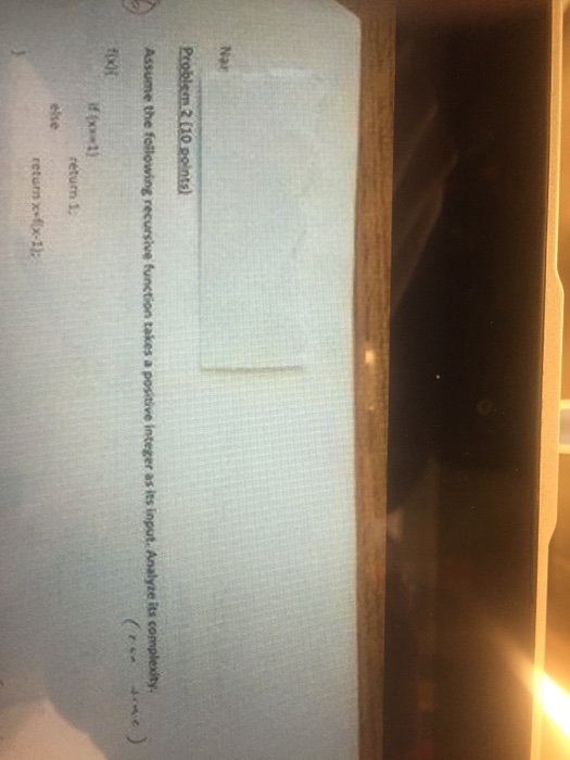 Solved Assume The Following Recursive Function Takes A 