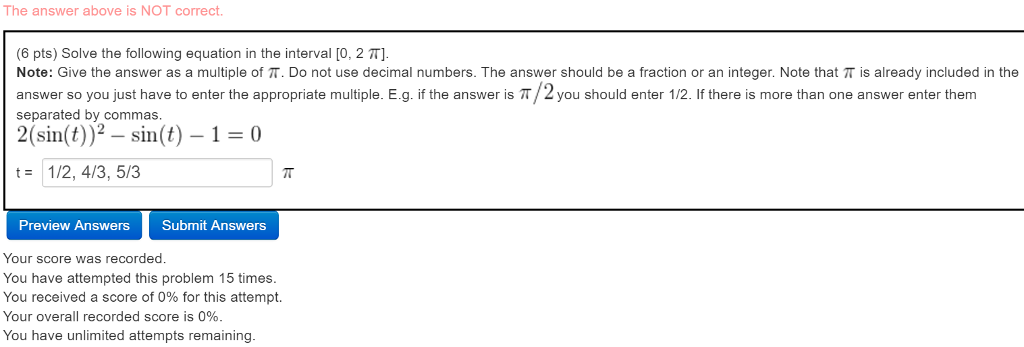 Solved The answer above is NOT correct (6 pts) Solve the | Chegg.com