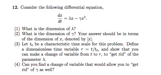 Solved 12. Consider the following differential equation, dx | Chegg.com