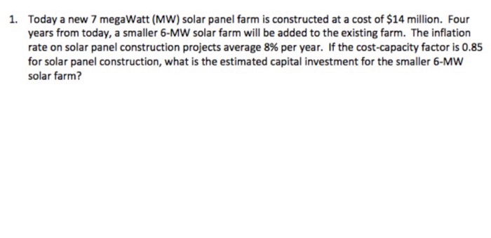 Solved Today a new 7 megawatt (MW) solar panel farm is | Chegg.com
