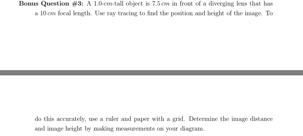 Solved Bonus Question #3: A 10-cm-tall object is 7.5cm in | Chegg.com