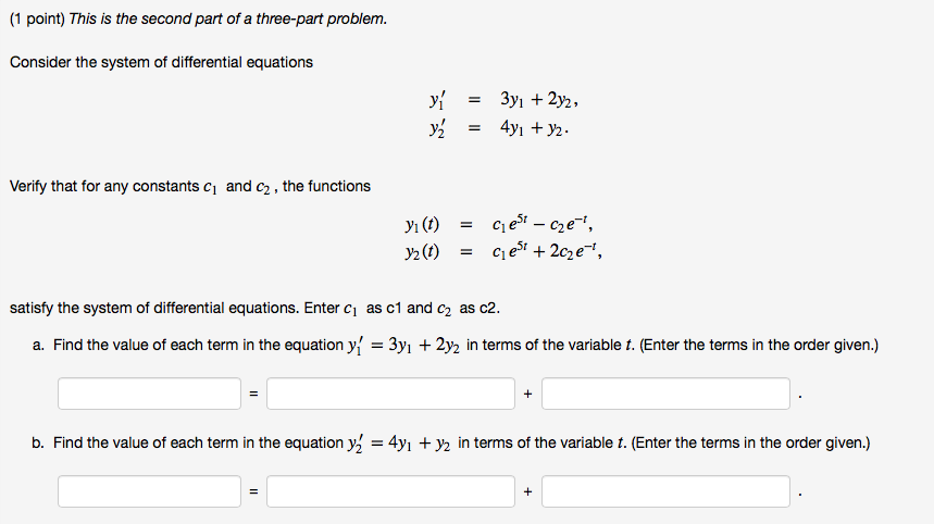 Solved (1 point) This is the second part of a three-part | Chegg.com