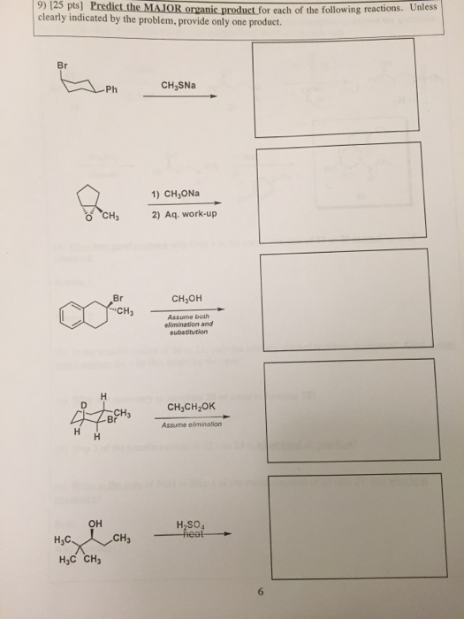 Solved: Predict The MAJOR Organic Product For Each Of The ... | Chegg.com