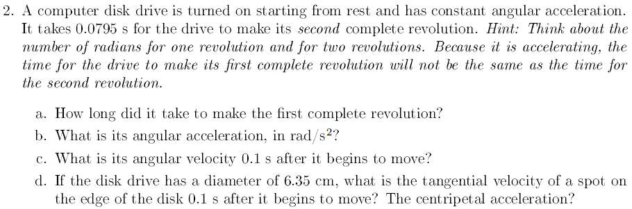 Solved 2. A computer disk drive is turned on starting from | Chegg.com