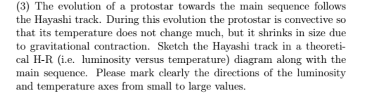 Solved The evolution of a protostar towards the main | Chegg.com