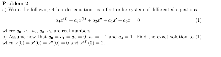 Solved Write the following 4th order equation, as a first | Chegg.com
