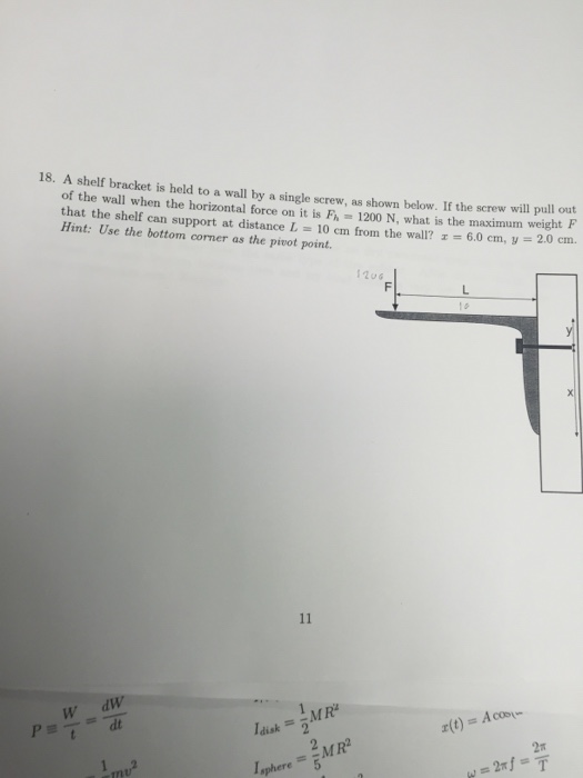Solved A shelf bracket is held to a wall by a single screw , | Chegg.com
