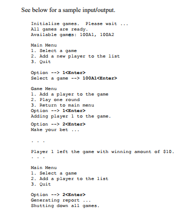 See below for a sample input/output. Initialize | Chegg.com