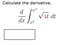 Solved Calculate the derivative. d/dx integrate | Chegg.com