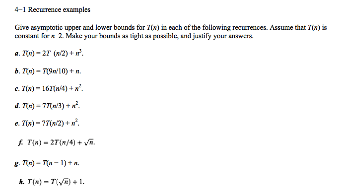 Solved Recurrence examples Give asymptotic upper and lower | Chegg.com