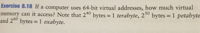 Solved Exercise 8.18 If a computer uses 64-bit virtual | Chegg.com