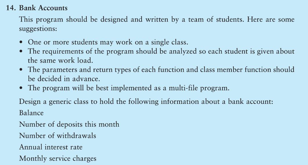 Solved 14. Bank Accounts This program should be designed and | Chegg.com
